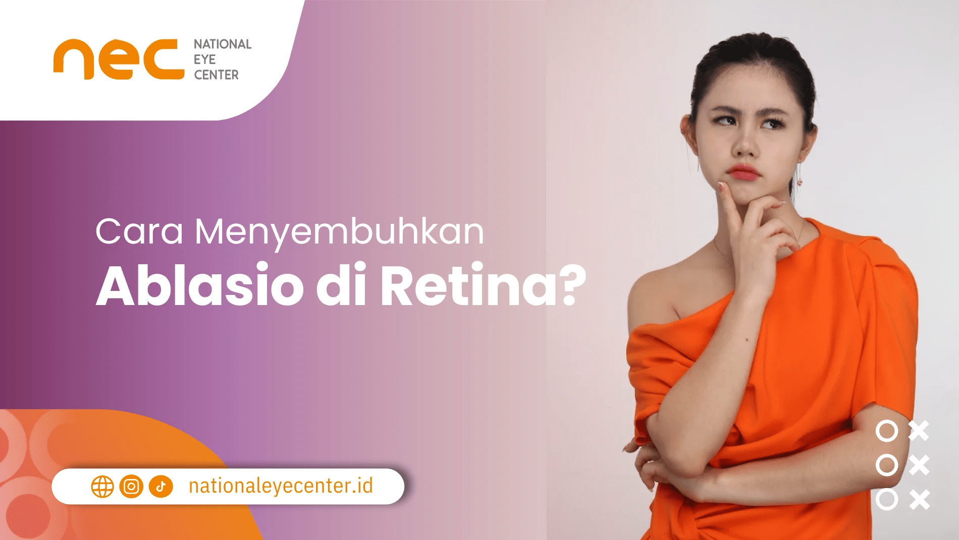 Mengenal Ablasio Retina: Penyebab, Gejala, Metode Pengobatan